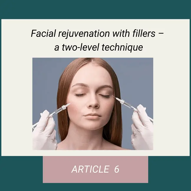 Facial rejuvenation with fillers - a two-level technique - Auko